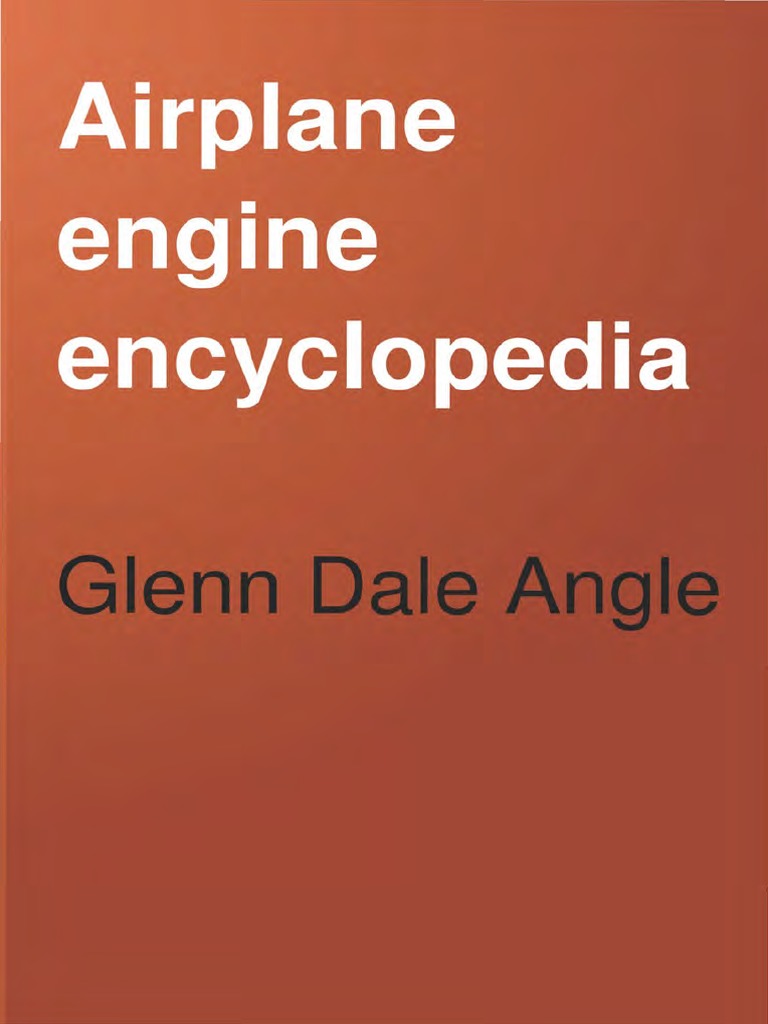 Airplane Engine Encyclopedia 1921 | PDF | Internal Combustion Engine ...
