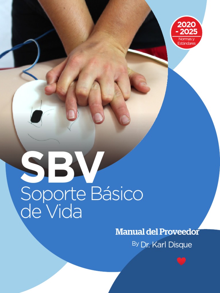 Normas y Estándares SBV. Soporte Básico de Vida. Manual Del Proveedor ...