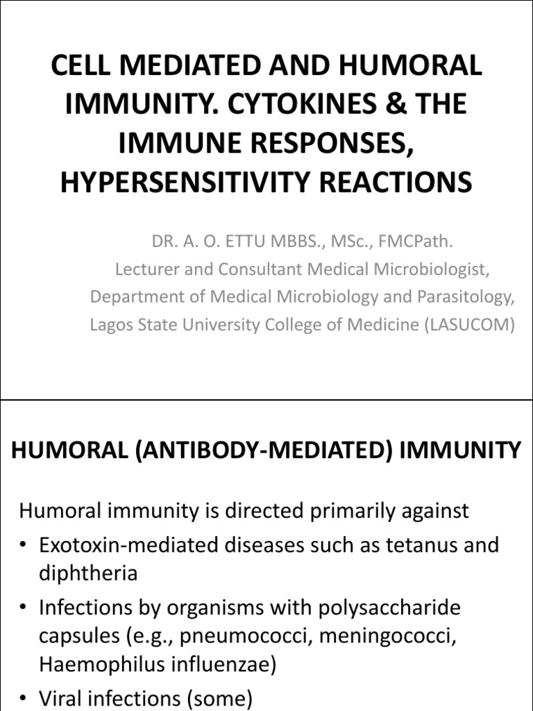 Cell Mediated and Humoral Immunity. Cytokines & The Immune Responses ...