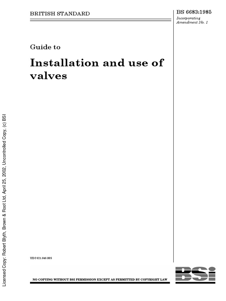 BS 6683 (1985) Installation and Use of Valves | PDF | Valve | Pipe (Fluid Conveyance)