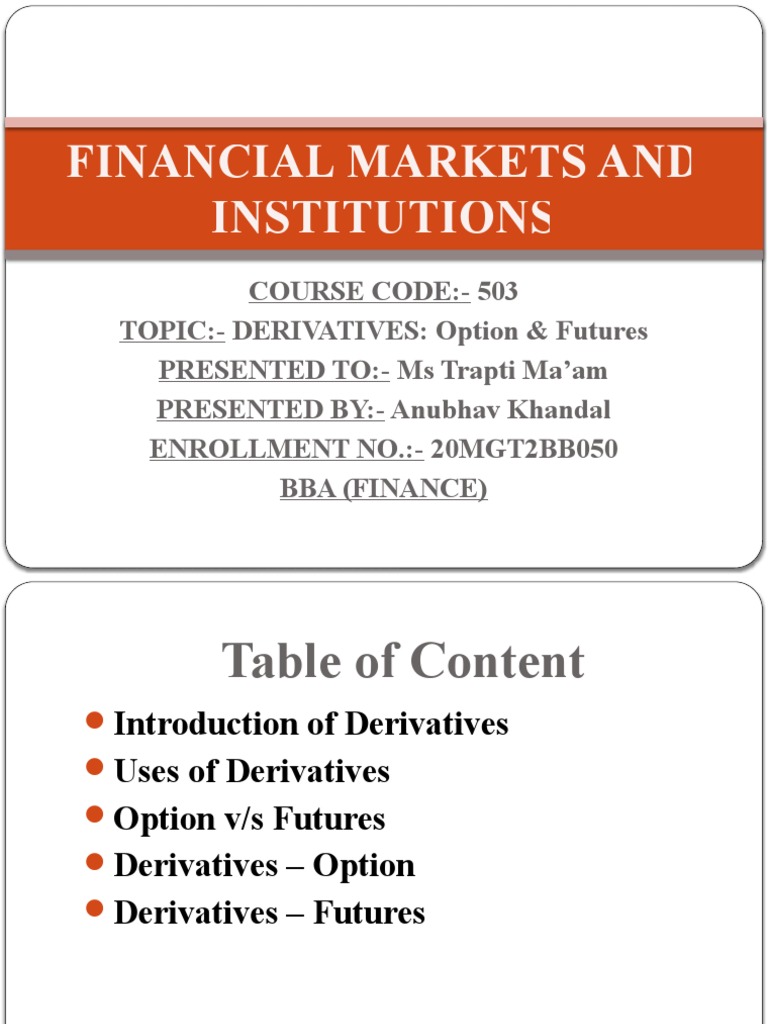 Derivatives - Option & Futures | PDF | Futures Contract | Derivative ... Derivatives - Option & Futures | PDF | Futures Contract | Derivative ...