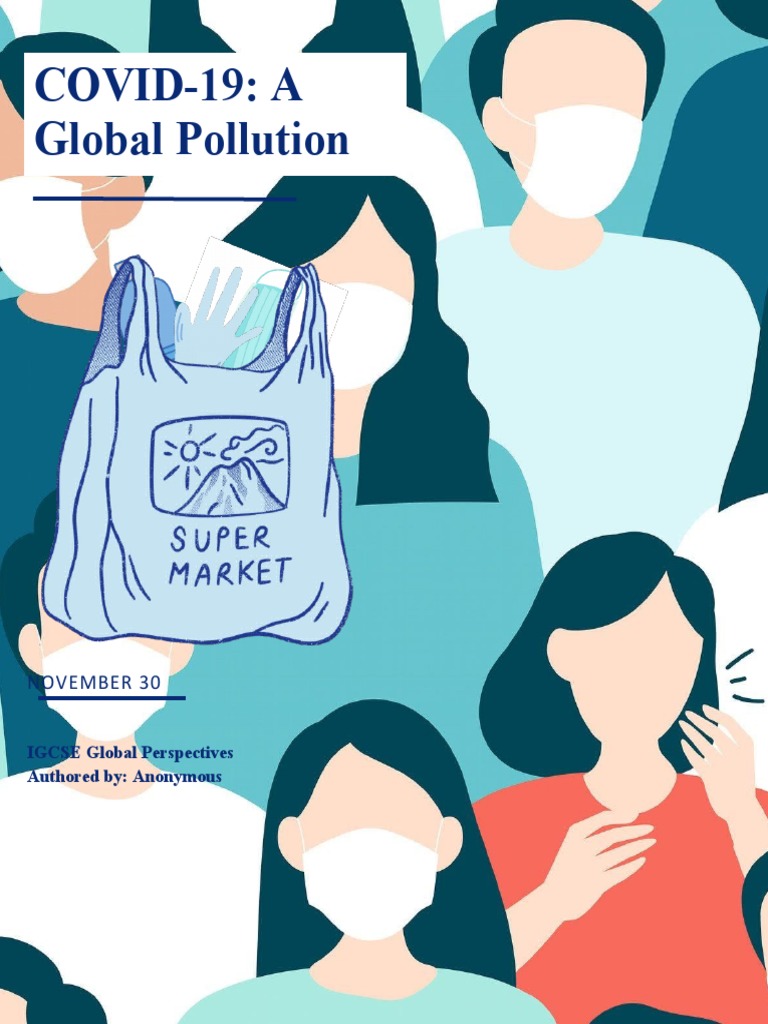 COVID-19 A Global Pollution IGCSE Global Perspectives Individual Report ...