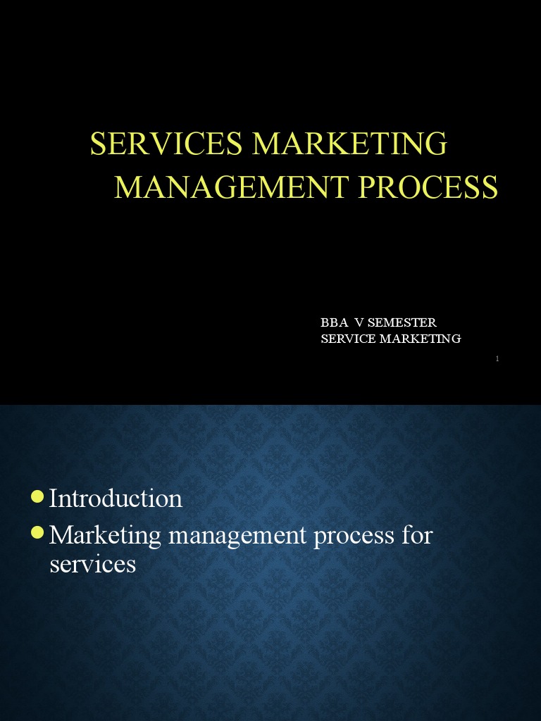 Service Marketing Management Process | PDF | Marketing | Strategic ...