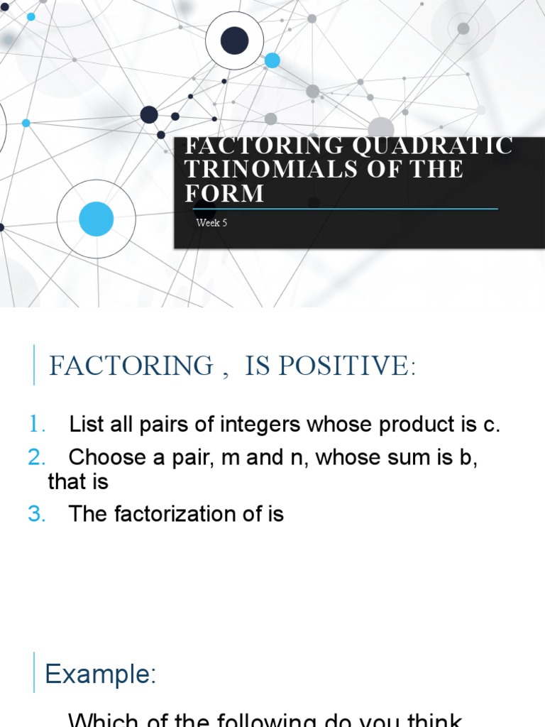 Factoring Quadratic Trinomials of The Form | PDF