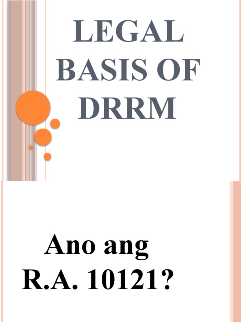 Presentation LEGAL BASIS OF DRRM | PDF | Emergency Management | Working Conditions