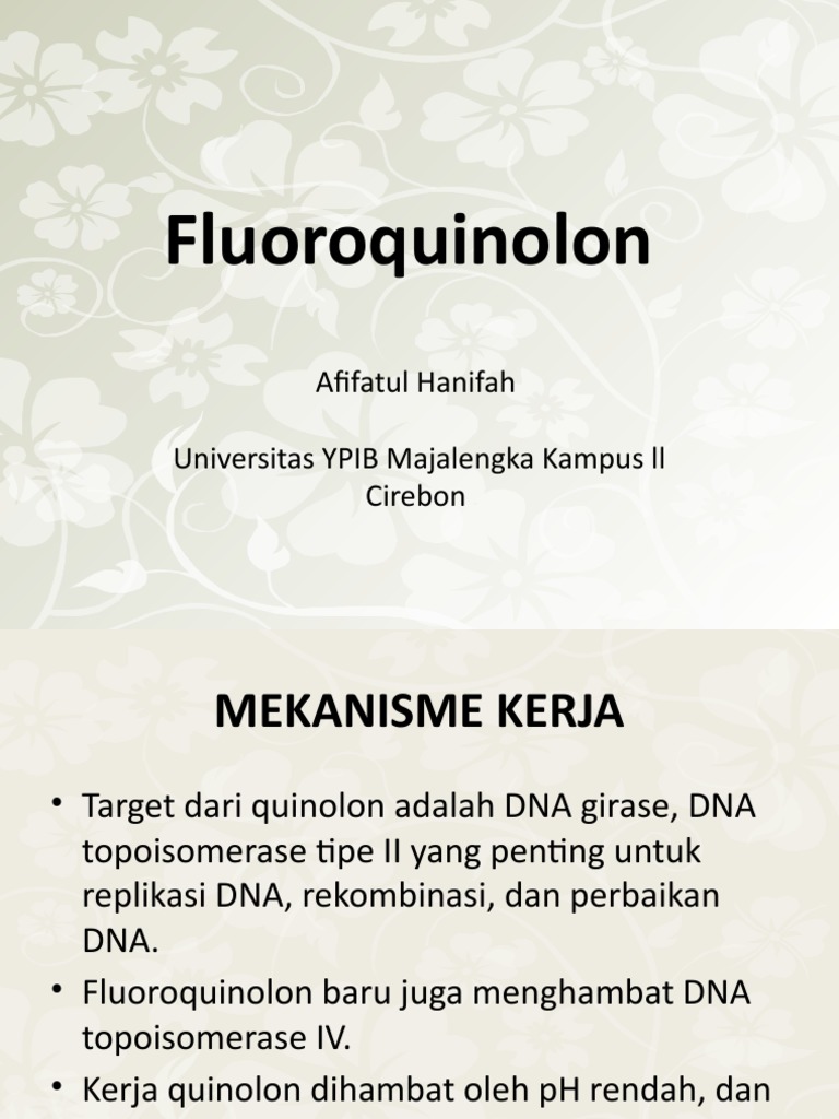 Mekanisme dan Penggunaan Fluoroquinolon | PDF | Pengembangan Diri ...