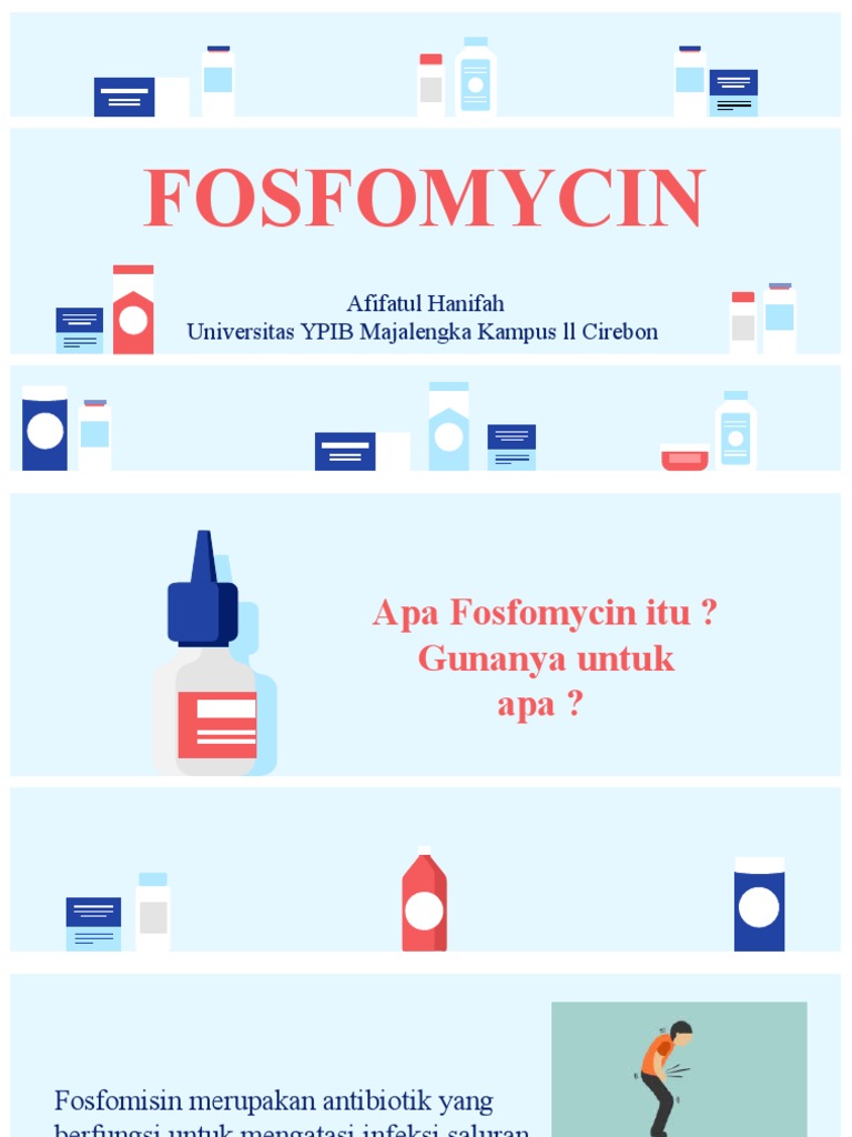 Fosfomycin: Antibiotik Infeksi Saluran Kencing | PDF | Kesehatan Holistik