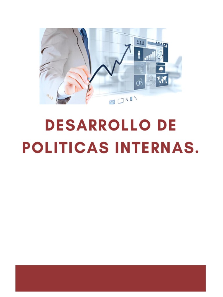 DESARROLLO DE UN MANUAL DE POLÍTICAS INTERNAS: UNA HERRAMIENTA CLAVE ...