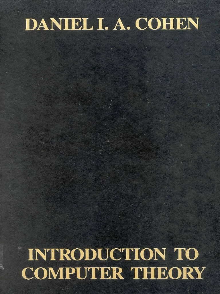 Introduction To Computer Theory by Cohen | PDF | Computer Science ...