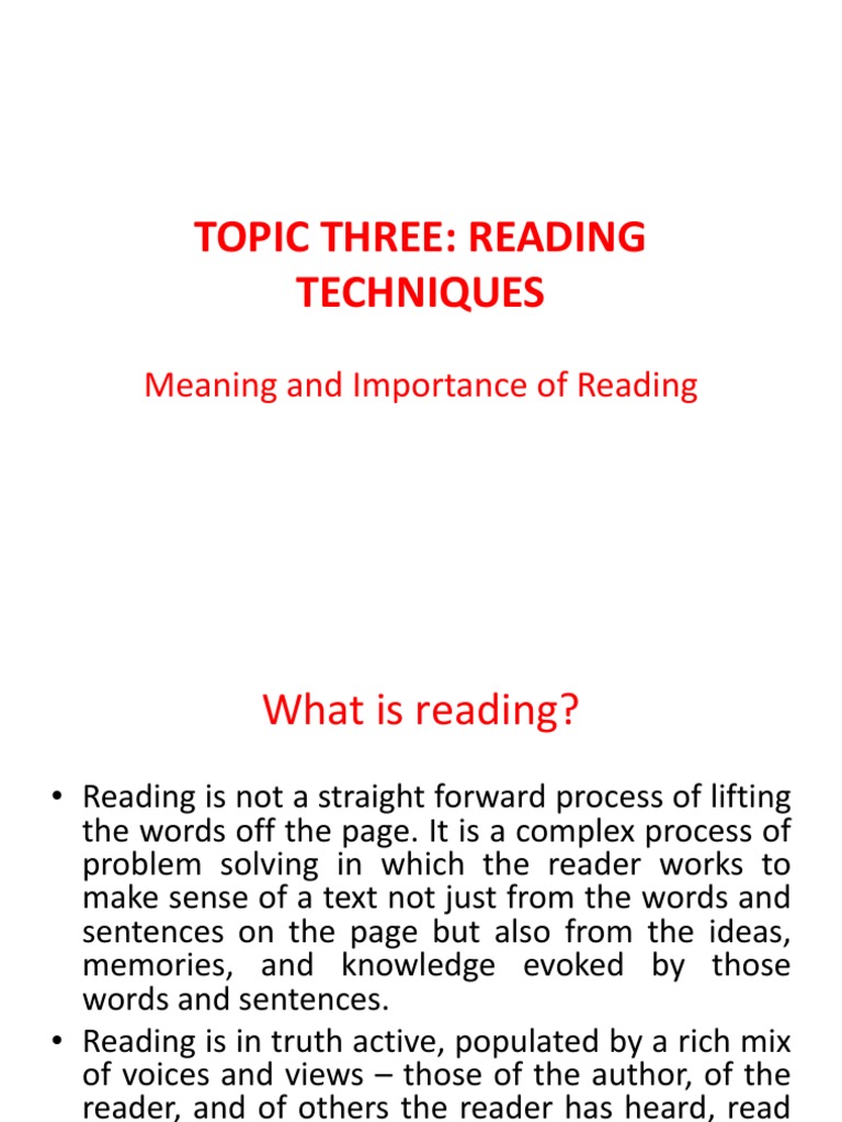 TOPIC 3 - Reading Techniques | PDF | Reading Comprehension | Cognition