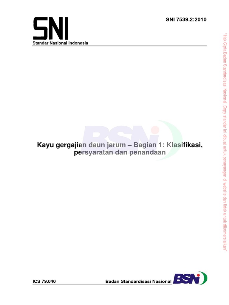 SNI 7540.1-2010 Kayu Gergajian Daun Jarum - Bagian 1 - Klasifikasi, Persyaratan Dan Penandaan | PDF