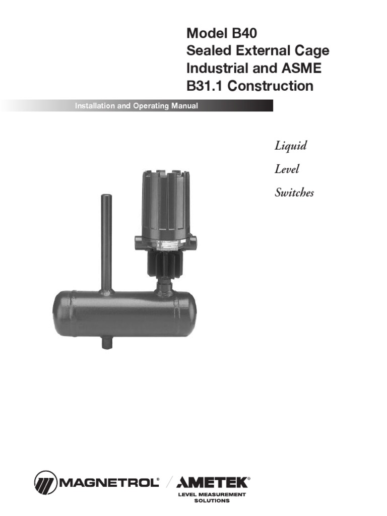 46-602 Model B40 Liquid Level Switch | PDF | Switch | Pipe (Fluid ...