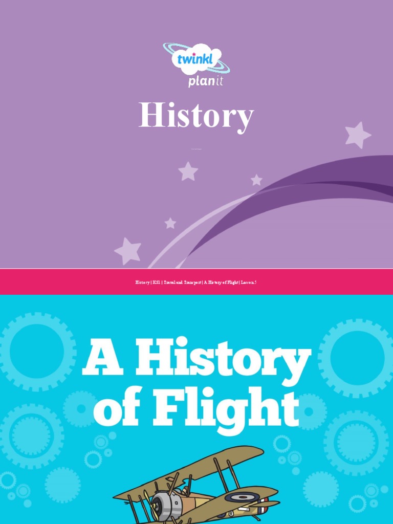 Lesson Presentation A History of Flight | PDF | Wright Brothers ...