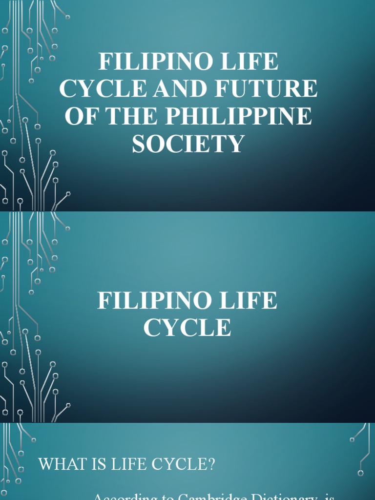 Filipino Life Cycle and Future of The Philippine | PDF