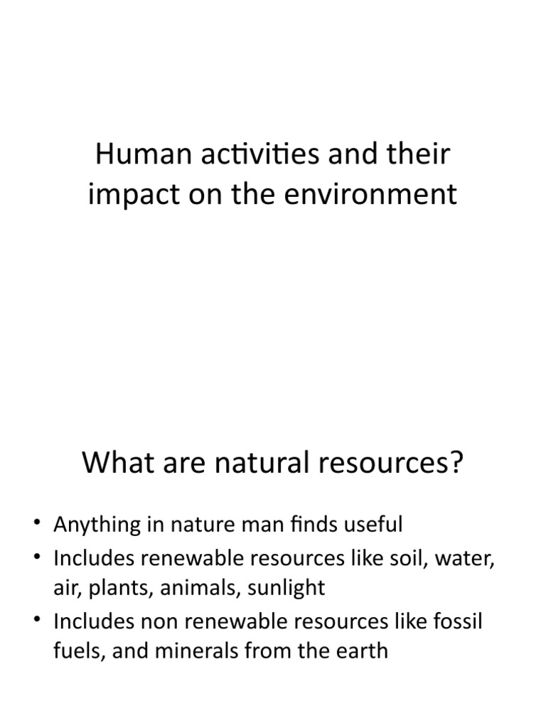 Human Activities and Their Impact On The Environment | Download Free ...