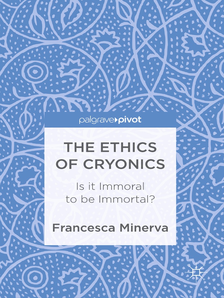 The Ethics of Cryonics | PDF