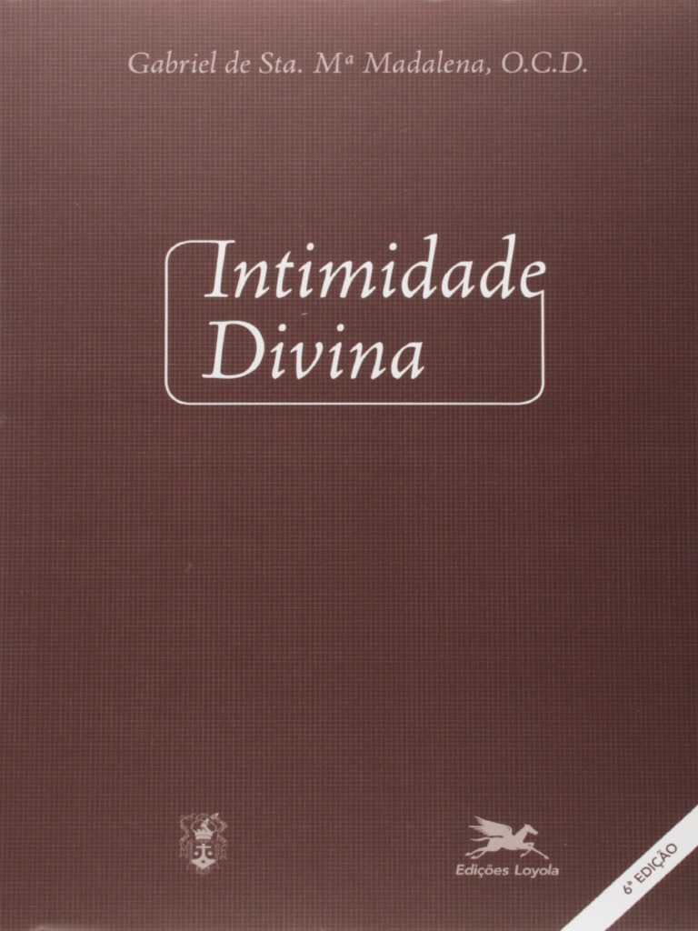 Resumo Intimidade Divina Gabriel de Santa Maria Madalena | PDF