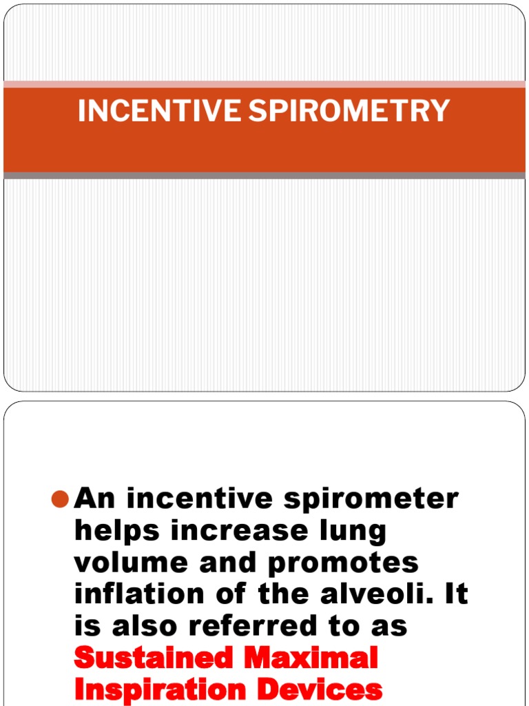 3 2 Incentive Spirometry | PDF | Breathing | Lung