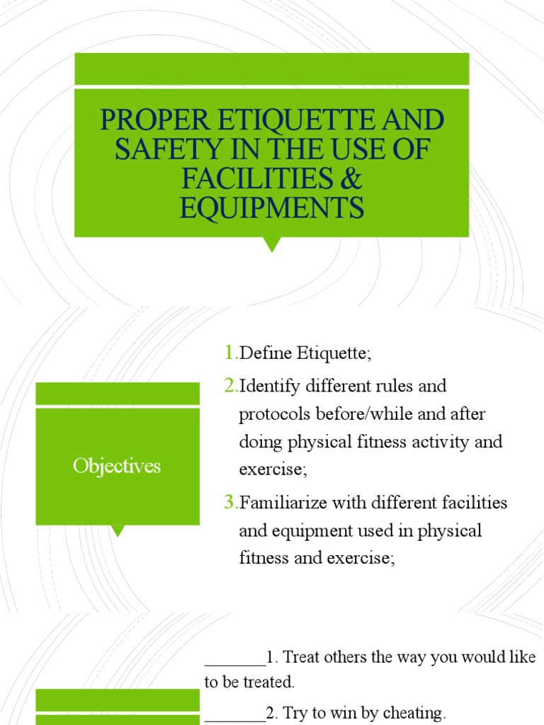 Proper Etiquette in Handling Equipment | PDF | Etiquette