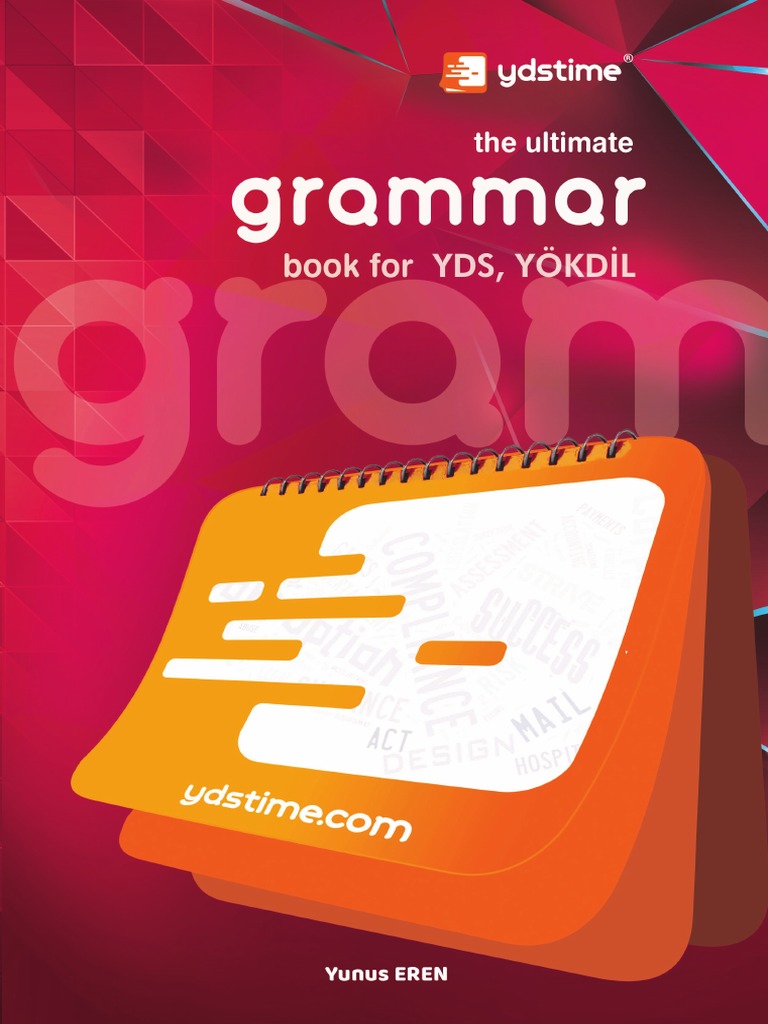 Ydstime Yayınları The Ultimate Grammar Book For YDS - YÖKDİL | PDF