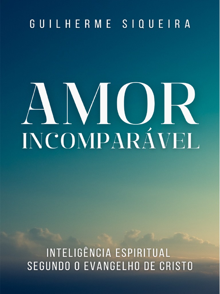 Amor Incomparável (E-Book) 123471 | PDF | Amor | Jesus
