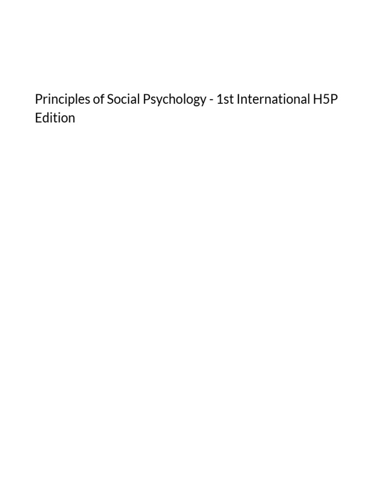 Principles of Social Psychology 1st International H5P Edition ...