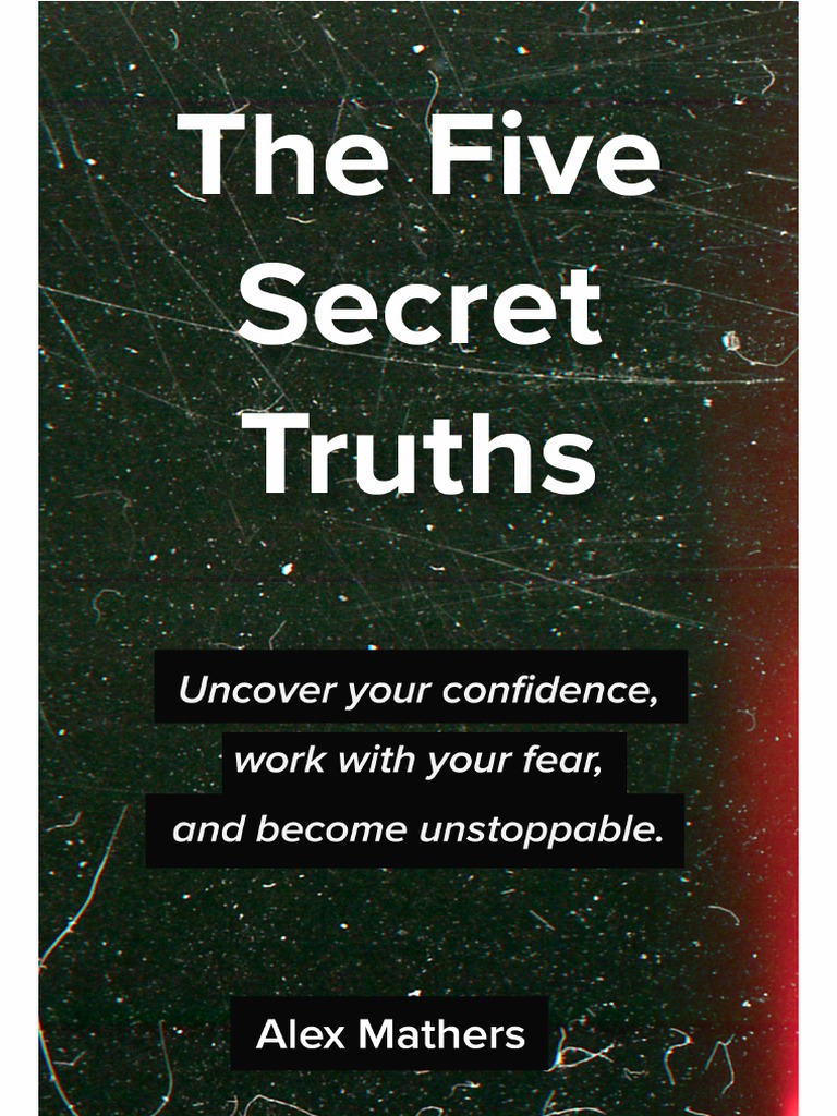 The Five Secret Truths | PDF | Thought | Self Esteem