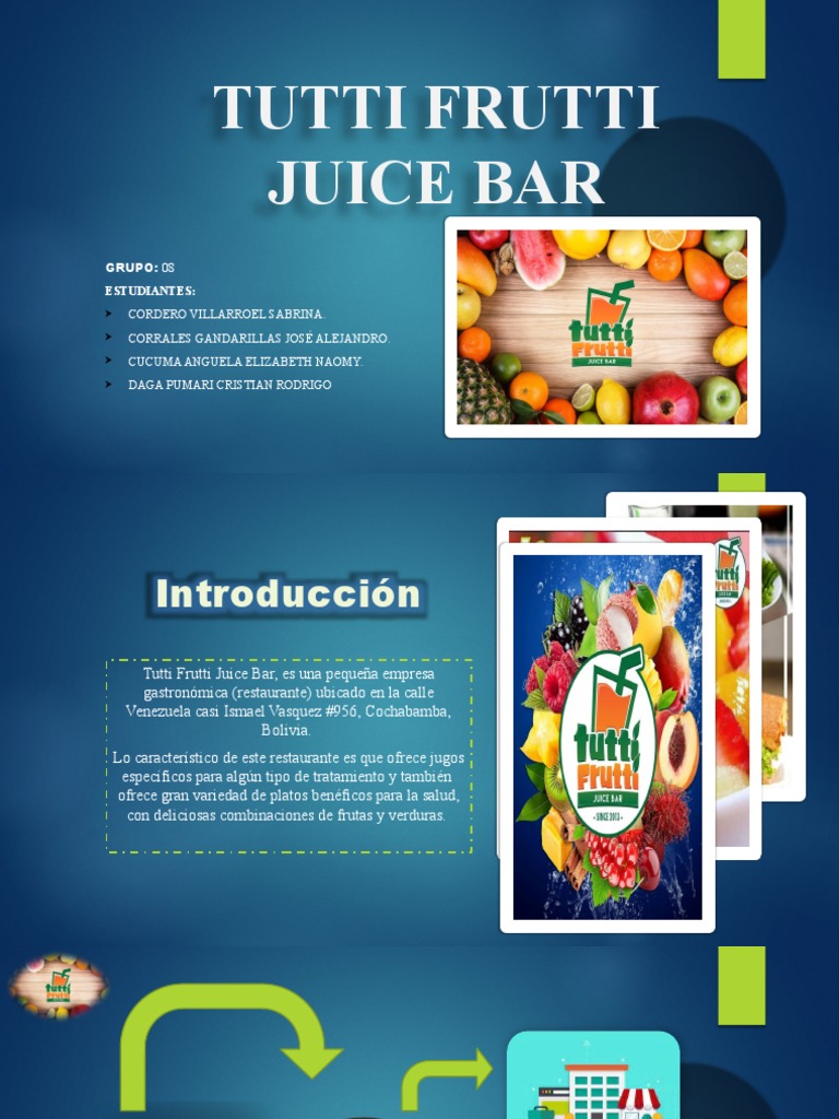 Implementación de sistemas de información para optimizar procesos en Tutti Frutti Juice Bar ...