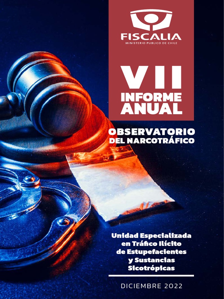Informe 2022 Observatorio Del Narcotrafico | PDF | Comercio ilegal de drogas | Chile