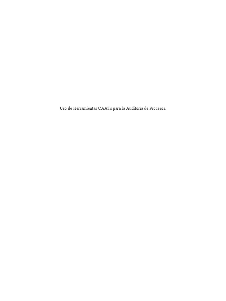 CAATs en Auditoría de Procesos | PDF | Auditoría | Informática