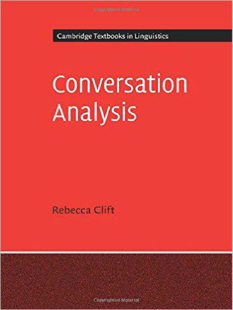 Conversation Analysis by Rebecca Clift | PDF | Linguistics | Cognitive ...