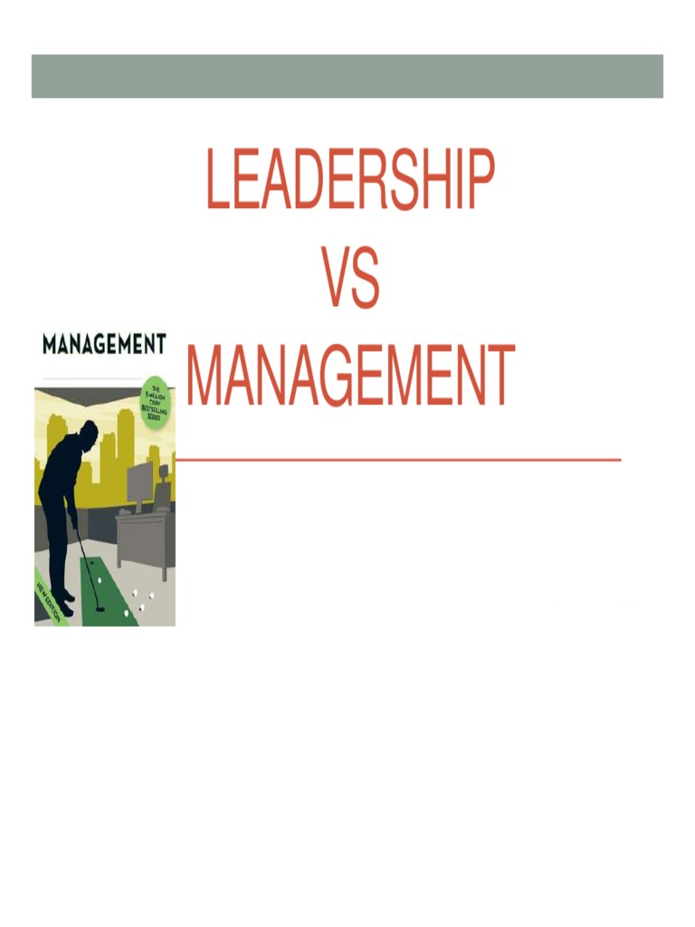 Lecture 1 - Leadership Vs Management PDF | PDF | Leadership | Cognitive ...