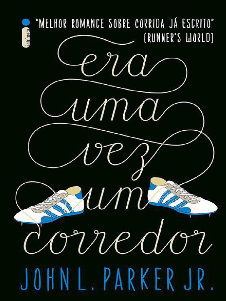 Era Uma Vez Um Corredor - John L Parker JR | PDF | Tempo | Atletismo (esporte)