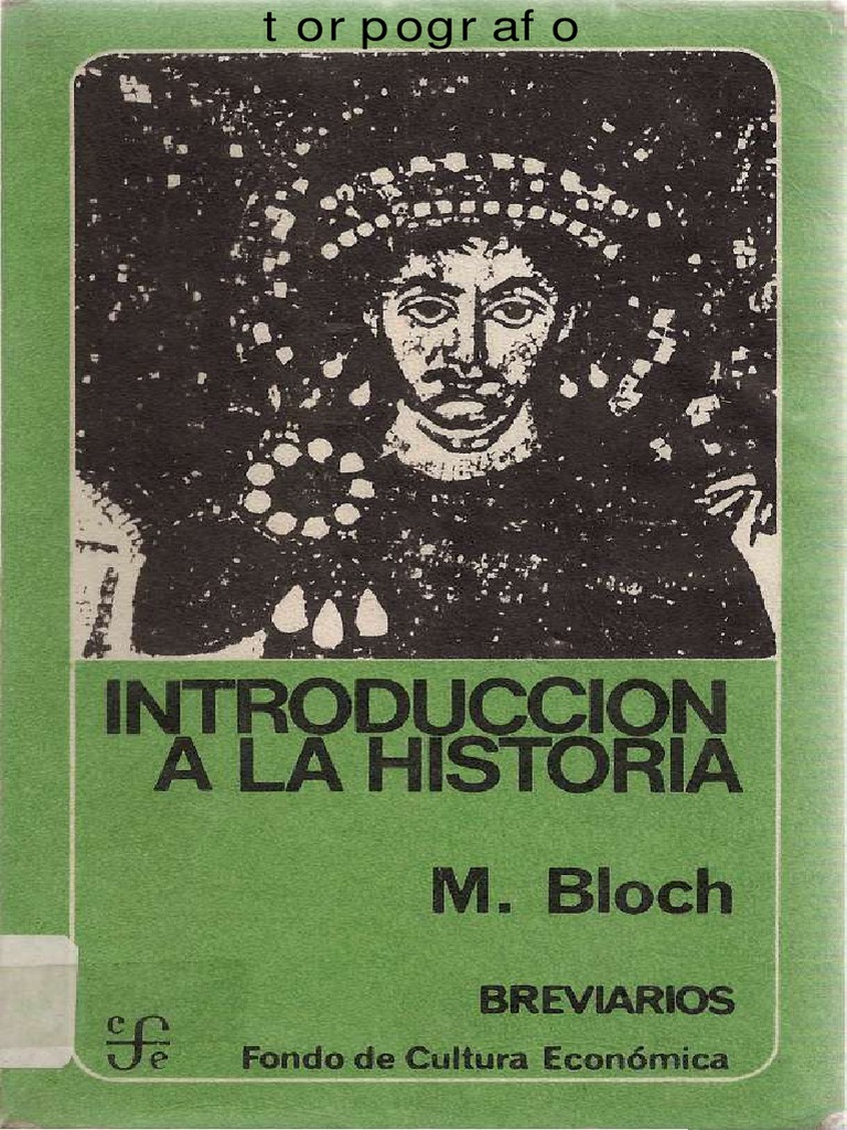 Bloch. Introducción A La Historia | PDF