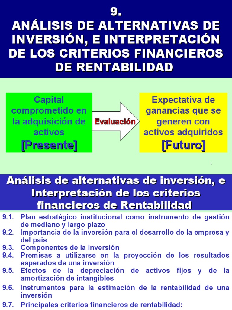 Análisis de Alternativas de Inversión, e Interpretación de Los Criterios Financieros de ...