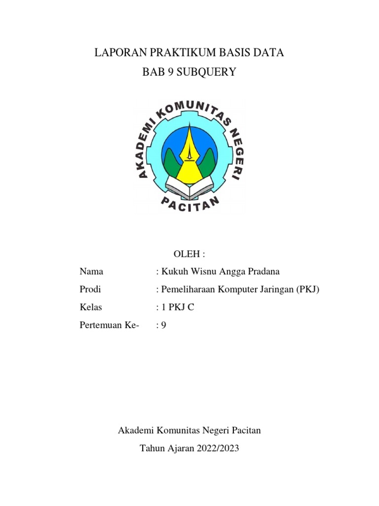 Laporan Praktikum Basis Data Bab 9 SubQuery | PDF | Komputer