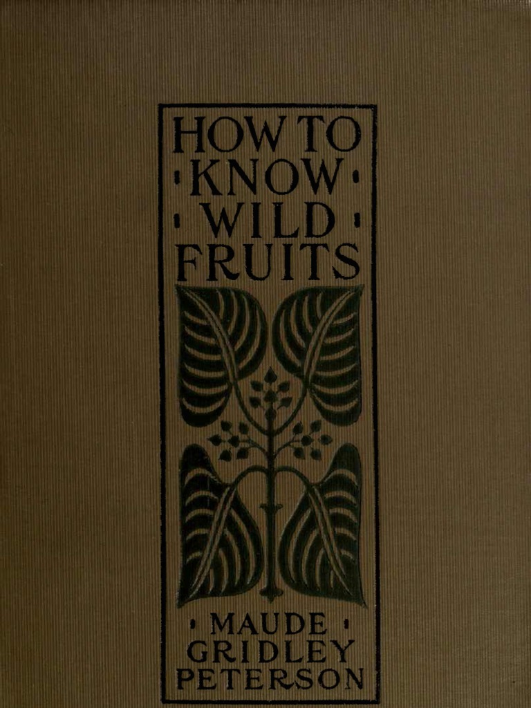 Peterson-How To Know Wild Fruit | PDF | Fruit | Seed