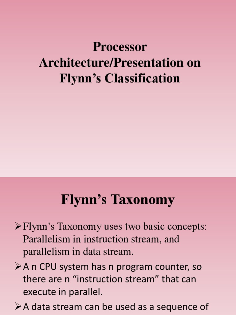 Flynns Taxonomy Classifying Processor Architectures Based On Instruction And Data Parallelism 