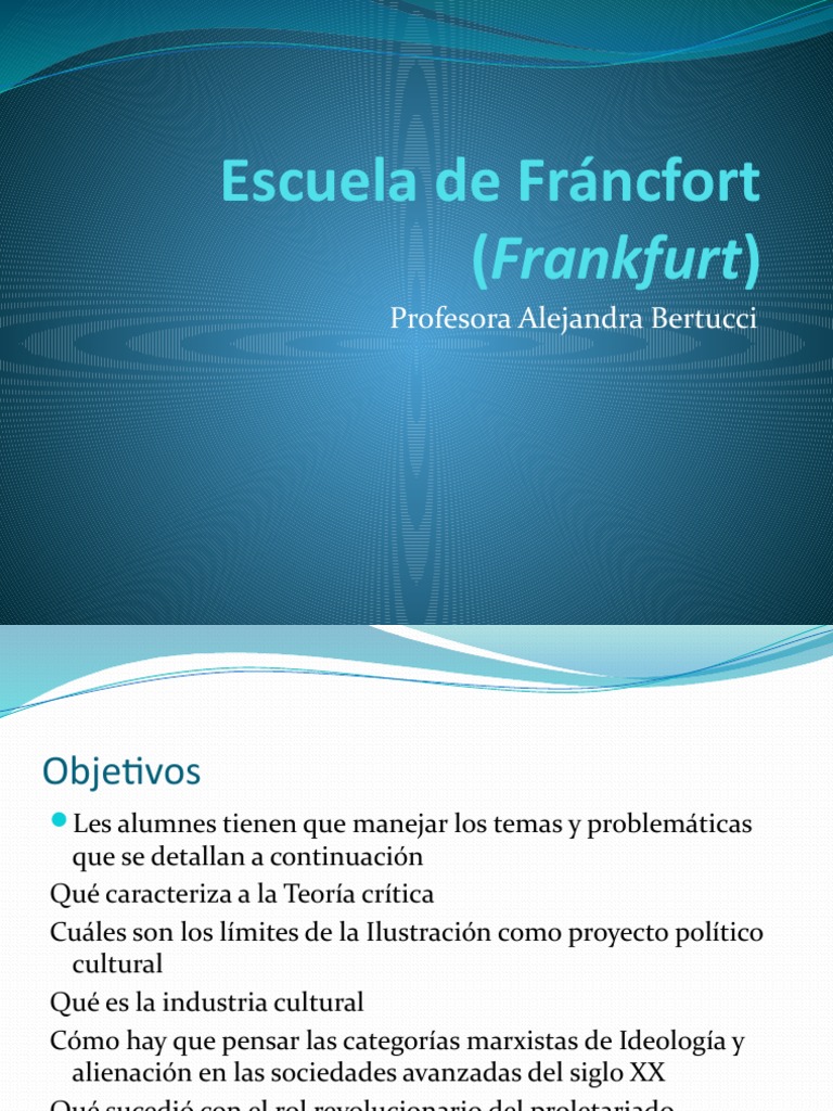 Escuela de Frankfurt | PDF | Escuela de Frankfurt | La teoría crítica