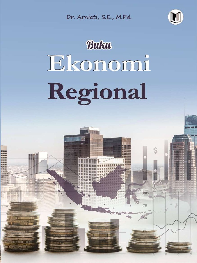 Buku Ekonomi Regional 17453b44 | PDF