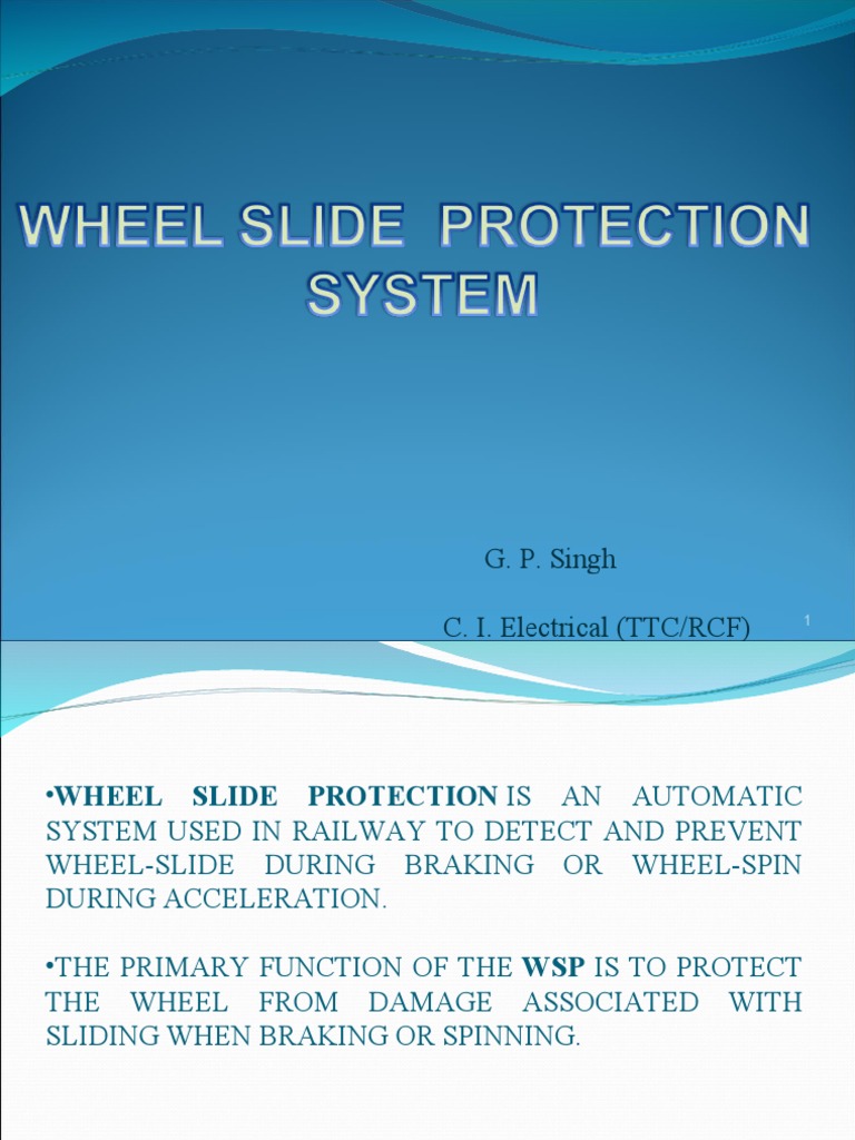 Analysis of Wheel Slide Protection Systems for Preventing Railway Wheel ...