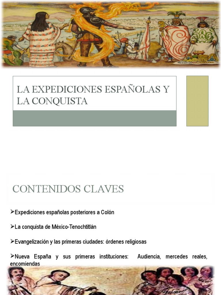 Las Expediciones Españolas y El Proceso de Conquista de México | PDF | Hernán Cortés | Nueva españa