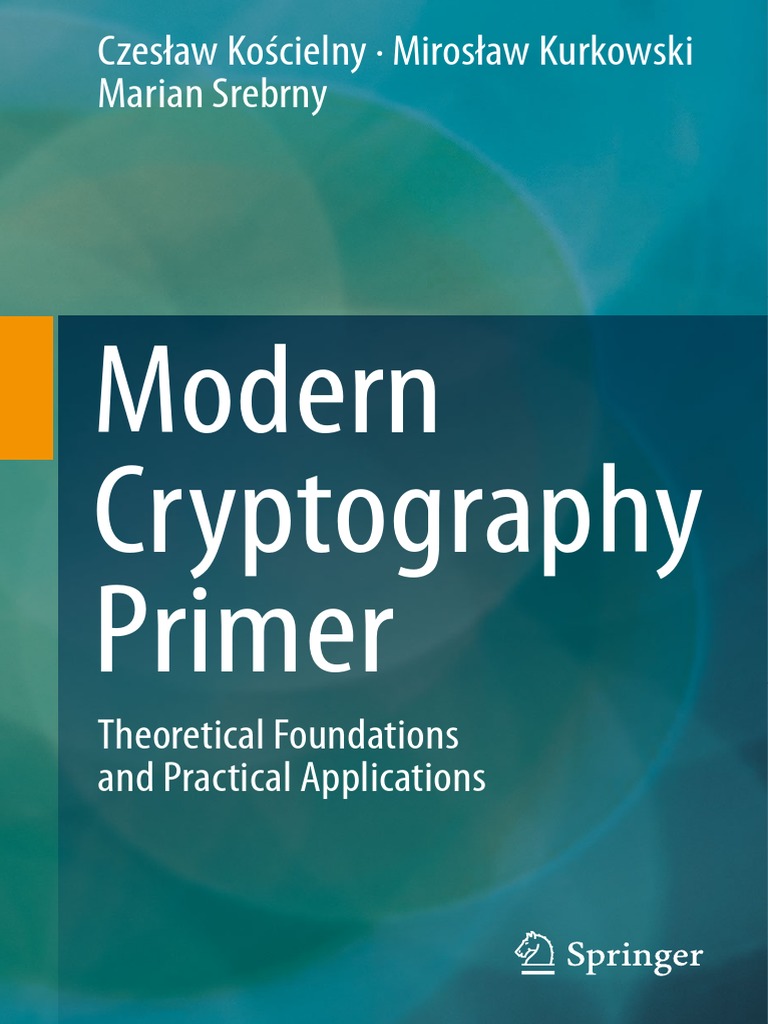 Modern Cryptography Primer BOOK | PDF | Cryptography | Encryption