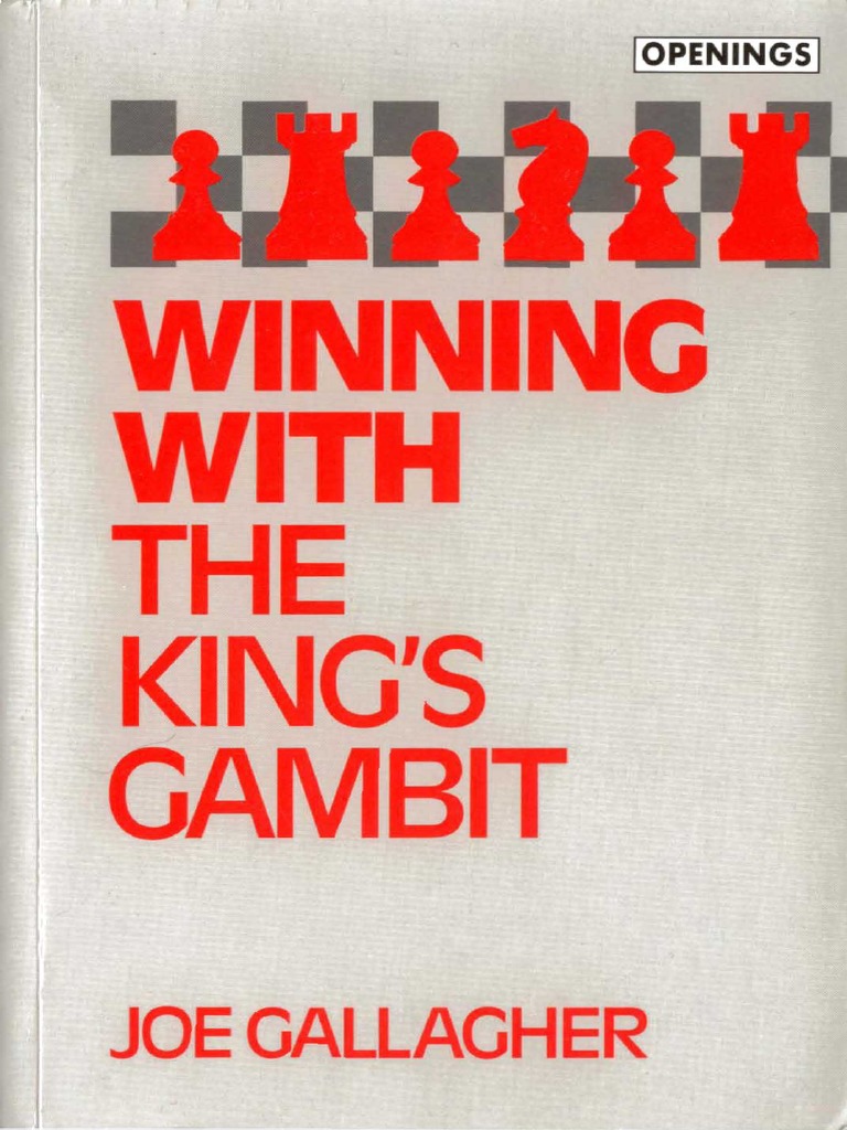 Joe Gallagher - Winning With The King's Gambit | PDF