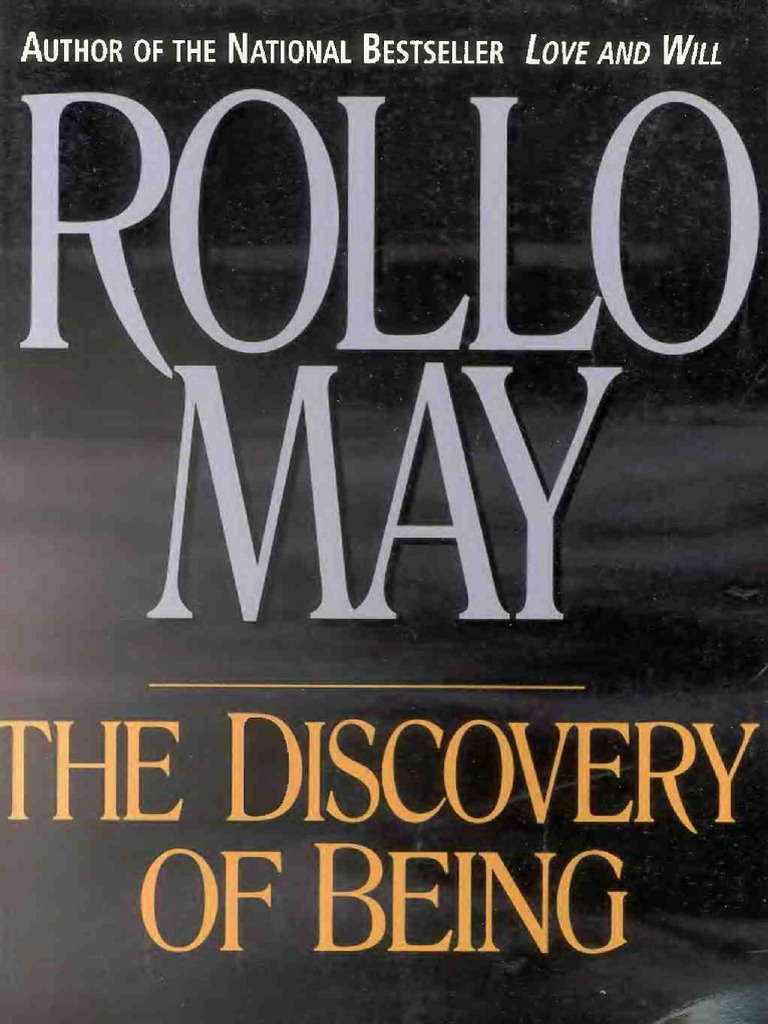 Rollo May - The Discovery of Being | PDF