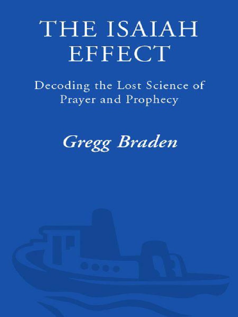 The Isaiah Effect by Gregg Braden | PDF