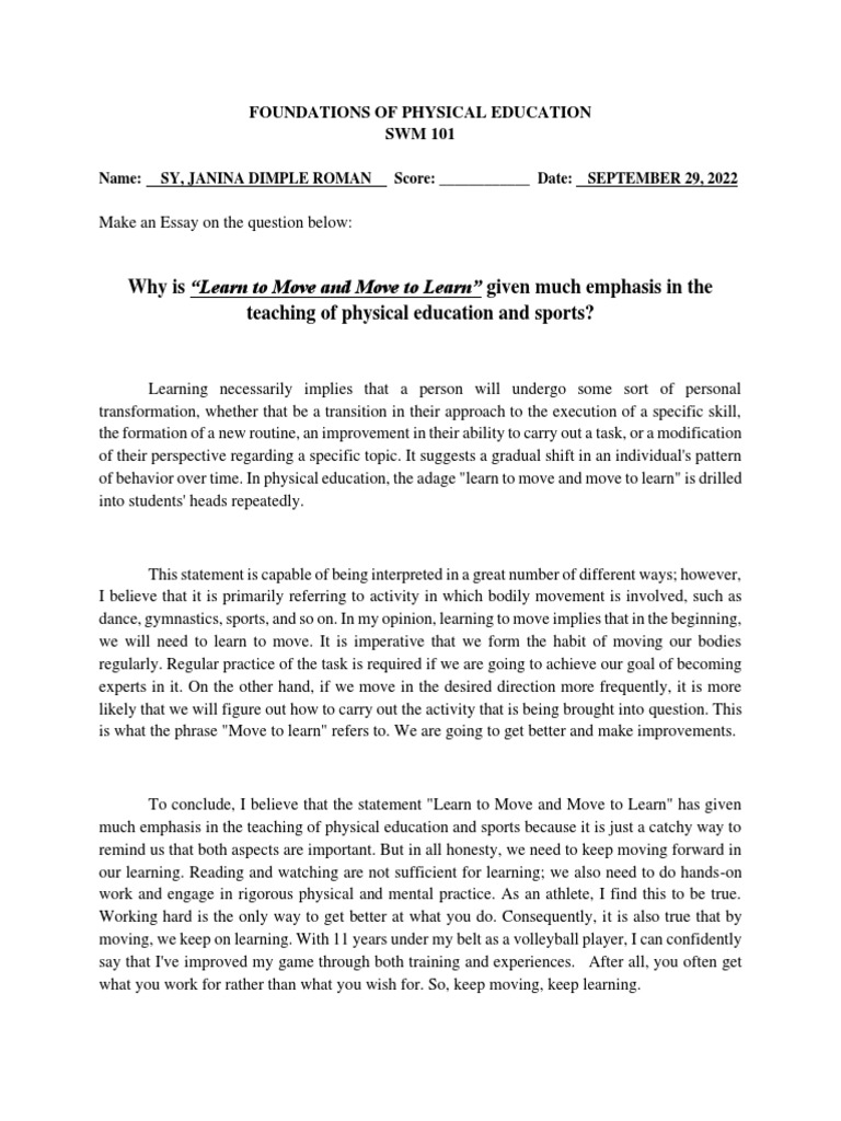 Why Is "Learn To Move and Move To Learn" Given Much Emphasis in The ...