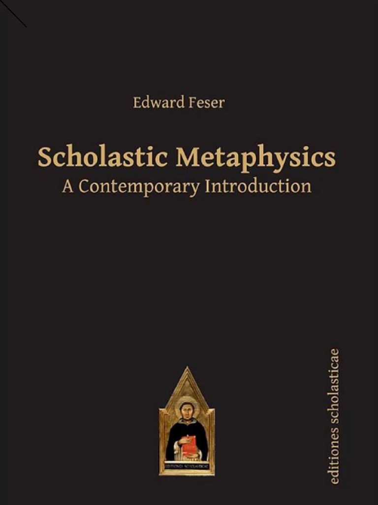 Edward Feser - Scholastic Metaphysics-Editiones Scholasticae (2014 ...