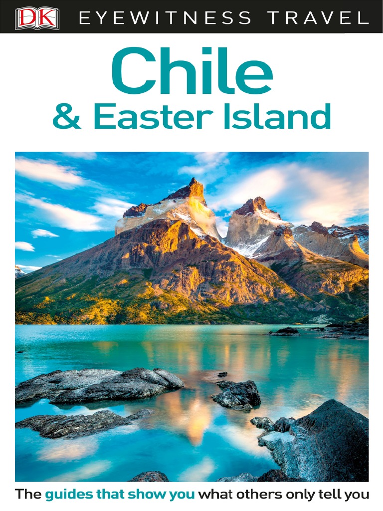 (Eyewitness Travel Guide) Wayne Bernhardson - Et Al. - Chile & Easter ...