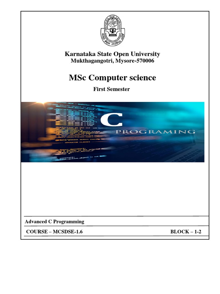 MSc Computer Science First Semester Course on Advanced C Programming ... MSc Computer Science First Semester Course on Advanced C Programming ...